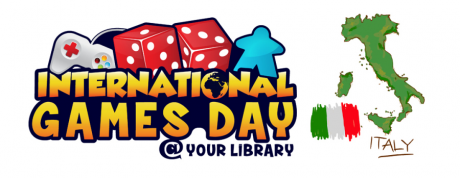 Sabato 18 e Domenica 19 VIENI A GIOCARE IN BIBLIOTECA! INTERNATIONAL ...